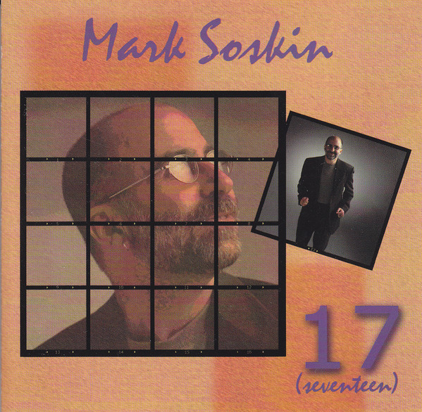 17 (Seventeen) by Mark Soskin (Album): Reviews, Ratings, Credits, Song ...