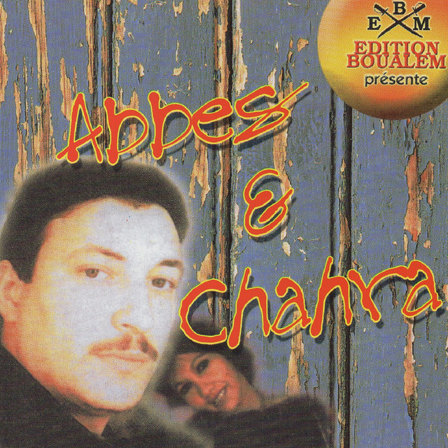 Hbibi N'sadi by Abbes & Chahra (Album): Reviews, Ratings, Credits, Song ...