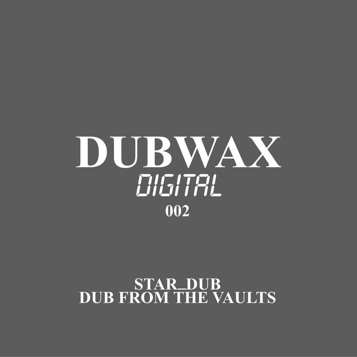 Dub From the Vaults by Star_Dub (EP): Reviews, Ratings, Credits, Song ...