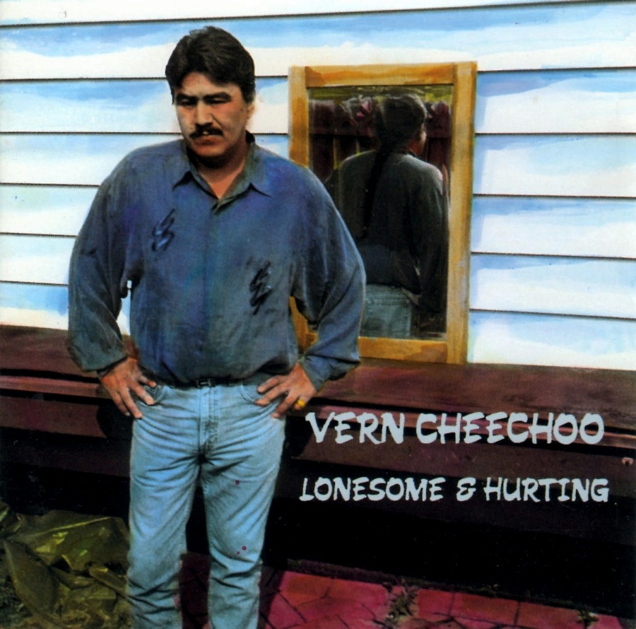 Lonesome & Hurting by Vern Cheechoo (Album, Neo-Traditionalist Country ...