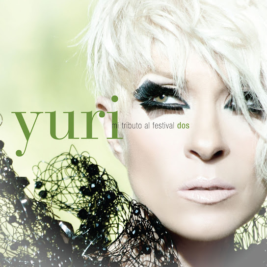 Mi tributo al festival II by Yuri (Album): Reviews, Ratings, Credits, Song list - Rate Your Music