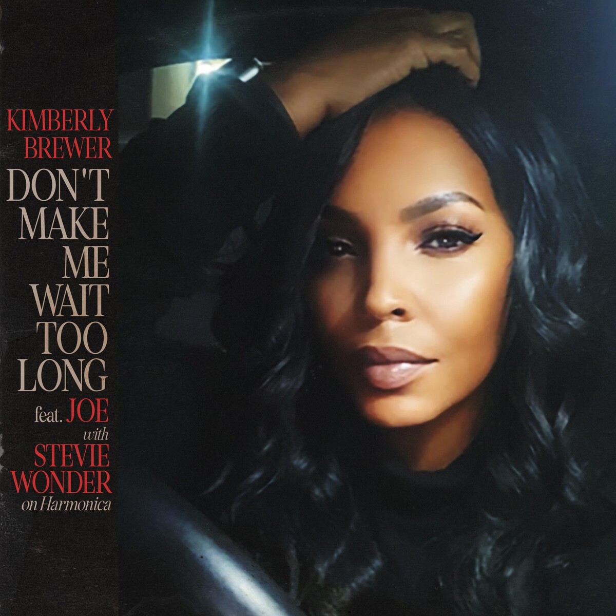 Don't Make Me Wait Too Long by Kimberly Brewer (Single): Reviews, Ratings, Credits, Song list ...
