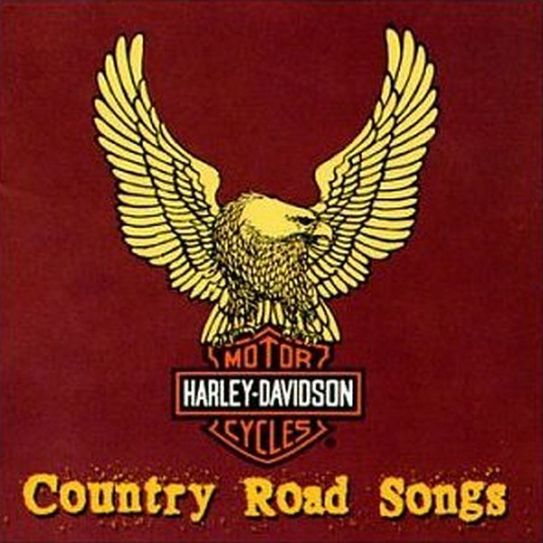 Harley-Davidson Motorcycles: Country Road Songs by Various Artists ...
