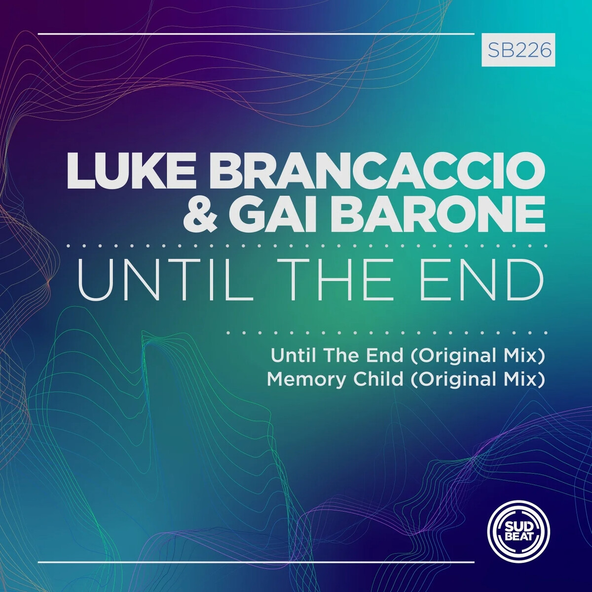 Until the End by Luke Brancaccio & Gai Barone (Single): Reviews ...