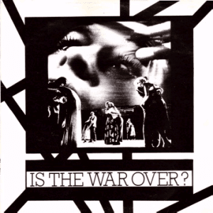 Is the War Over? by Various Artists (Album, Post-Punk): Reviews ...