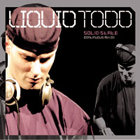 Solid State by Liquid Todd (Album): Reviews, Ratings, Credits, Song list - Rate Your Music