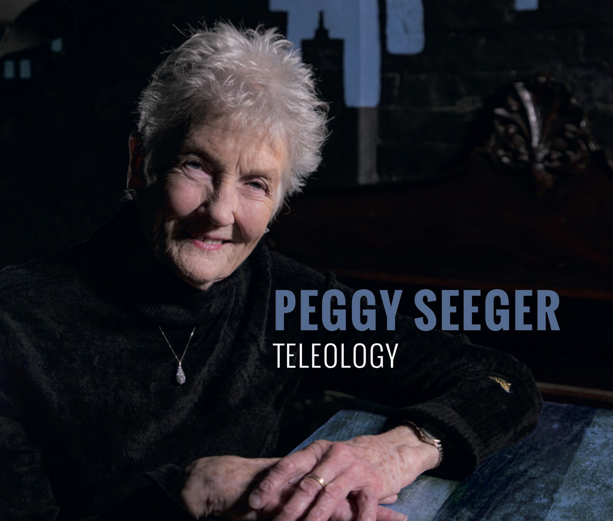 Teleology by Peggy Seeger (Album; Red Grape): Reviews, Ratings, Credits ...