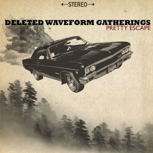 Pretty Escape by Deleted Waveform Gatherings (Album, Psychedelic Pop): Reviews, Ratings, Credits ...