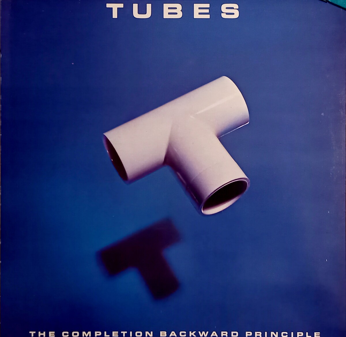 The Completion Backward Principle by Tubes (Album; BGO; BGOLP100 ...