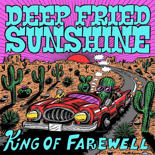 King of Farewell by Deep Fried Sunshine (Single): Reviews, Ratings ...