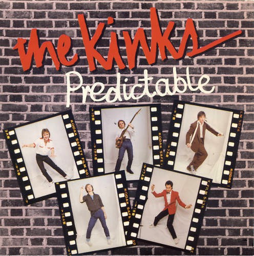 Predictable / Back to Front by The Kinks (Single, New Wave): Reviews, Ratings, Credits, Song ...