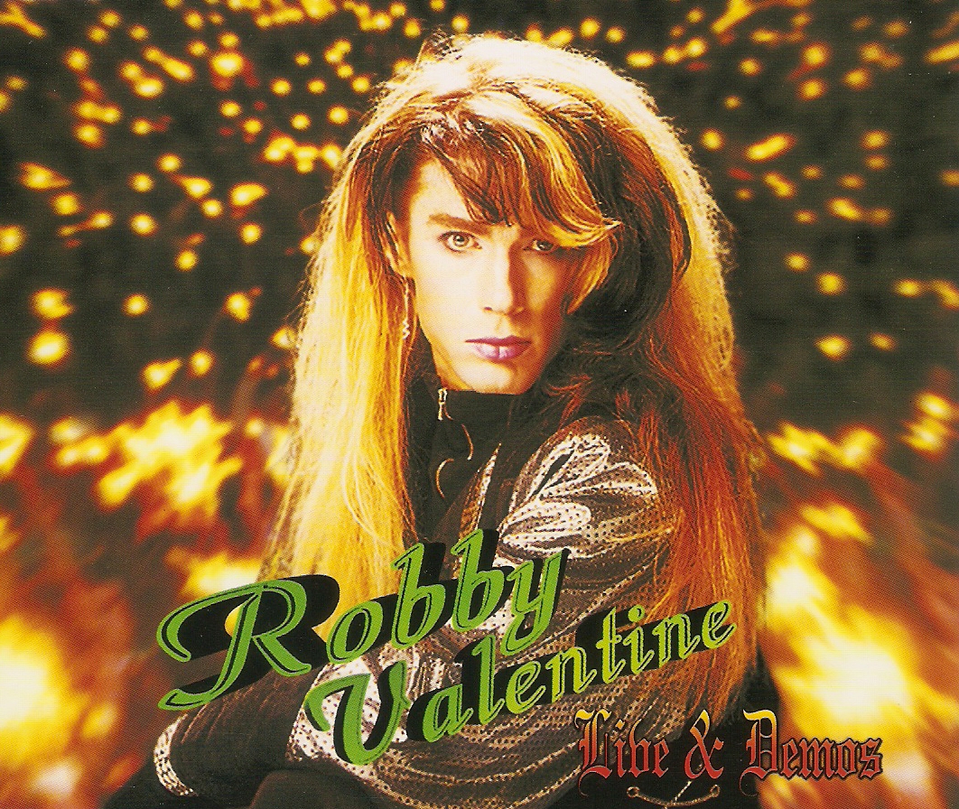 Live & Demos by Robby Valentine (EP, AOR): Reviews, Ratings, Credits ...