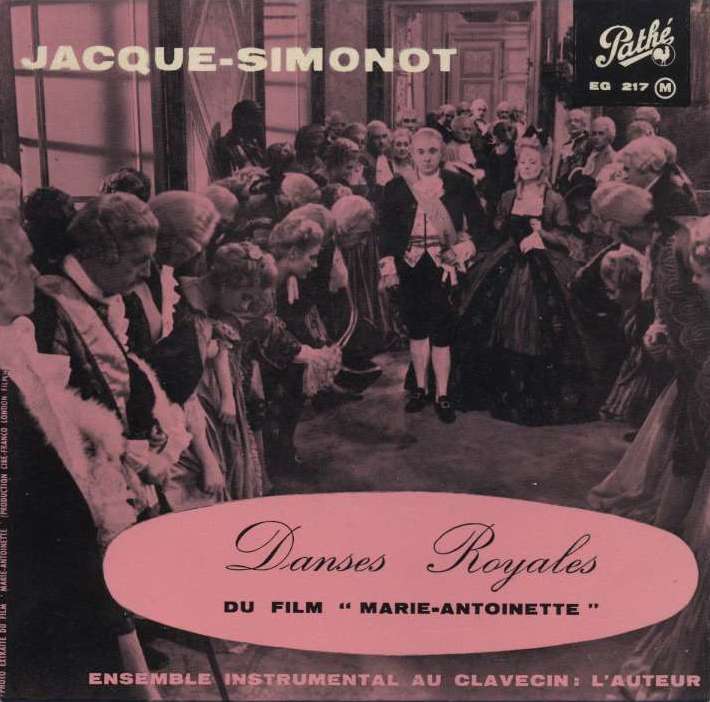 Danses royales du film "Marie-Antoinette" by Jacque-Simonot (EP; Pathé ...
