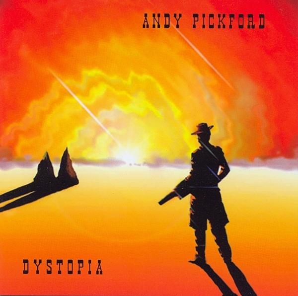 Dystopia by Andy Pickford (Compilation, Progressive Electronic ...
