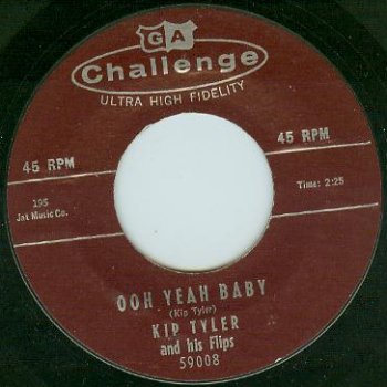 Ooh Yeah Baby / Jungle Hop by Kip Tyler and His Flips (Single, Rockabilly): Reviews, Ratings ...