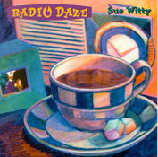 Radio Daze by Sue Witty (Album): Reviews, Ratings, Credits, Song list ...