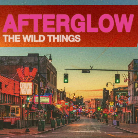 Afterglow by The Wild Things (Album, Pop Rock): Reviews, Ratings ...