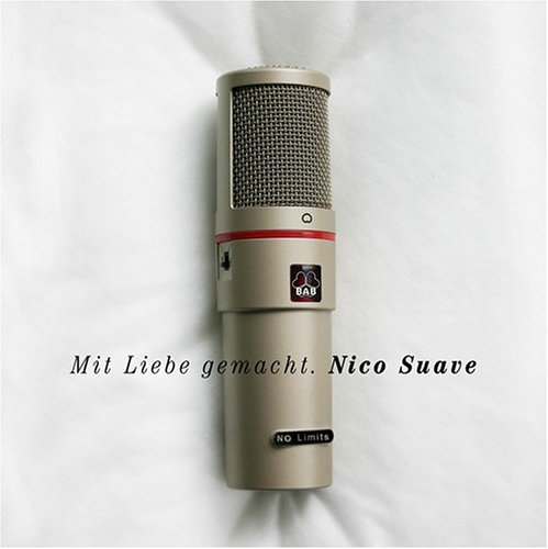 Mit Liebe gemacht. by Nico Suave (Album): Reviews, Ratings, Credits, Song list - Rate Your Music
