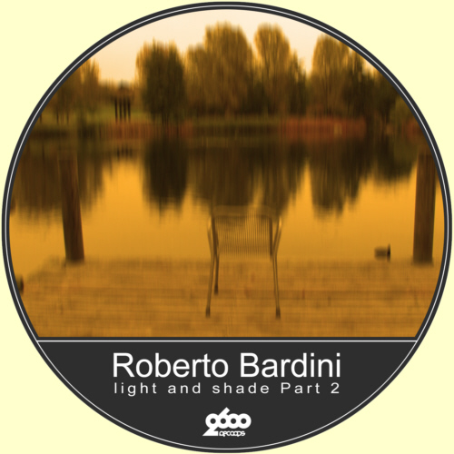 Light and Shade Part 2 by Roberto Bardini (EP): Reviews, Ratings ...