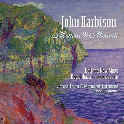 Mottetti di Montale by Collage New Music / David Hoose / Janice Felty ...