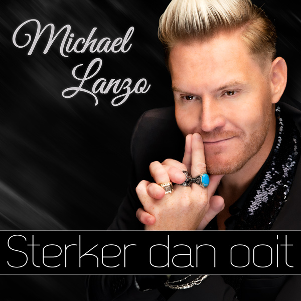 Sterker dan ooit by Michael Lanzo (Single): Reviews, Ratings, Credits ...