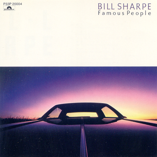Famous People by Bill Sharpe (Album): Reviews, Ratings, Credits, Song ...