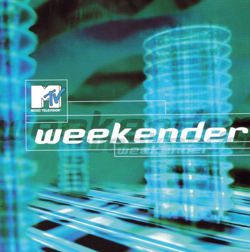MTV Weekender CD 1 & 2 by Various Artists (Compilation): Reviews ...