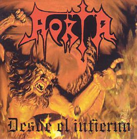 Desde el Infierno by Aorta (Album, Heavy Metal): Reviews, Ratings ...