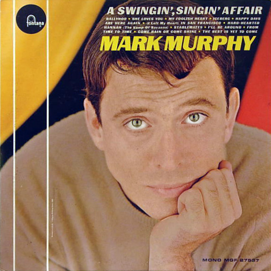 A Swingin', Singin' Affair by Mark Murphy (Album; Fontana; MGF-27537 ...