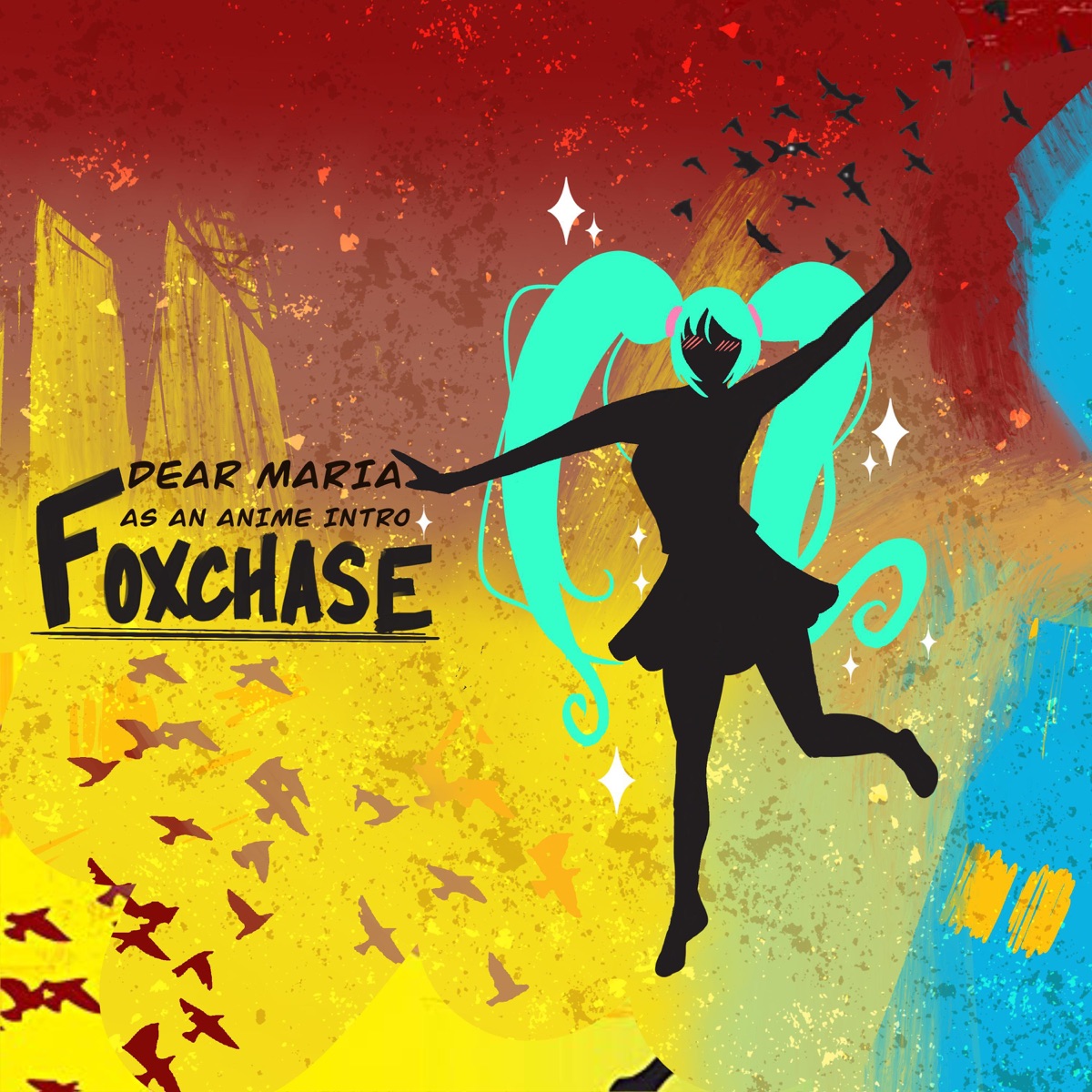 Dear Maria as an Anime Intro by Foxchase (Single, Pop Punk): Reviews ...