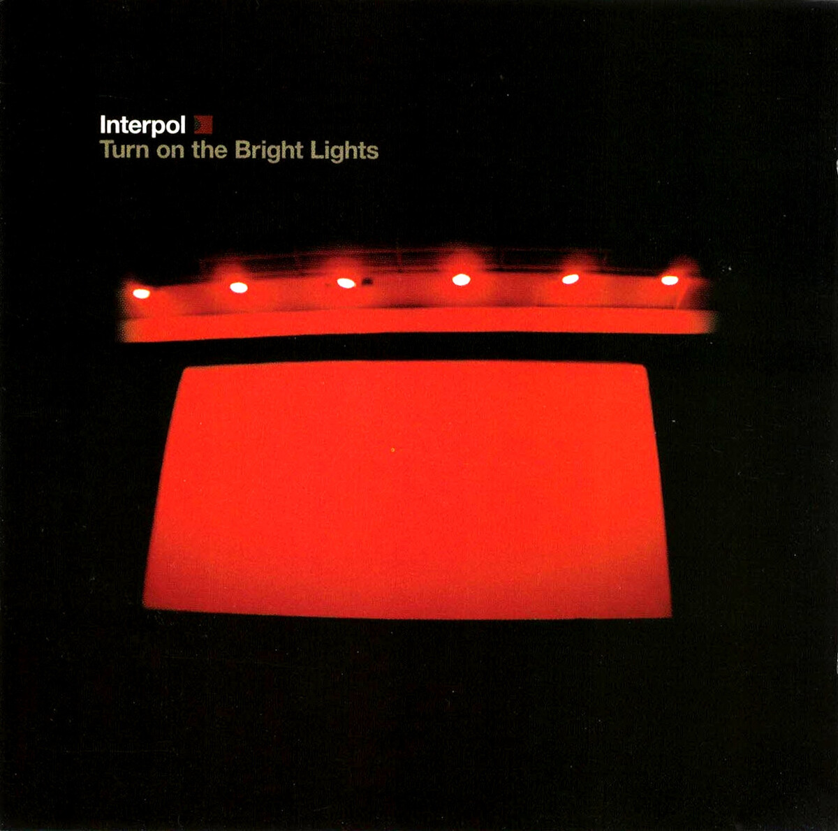 Turn On the Bright Lights by Interpol (Album; Labels; 7243 8128492 6 ...