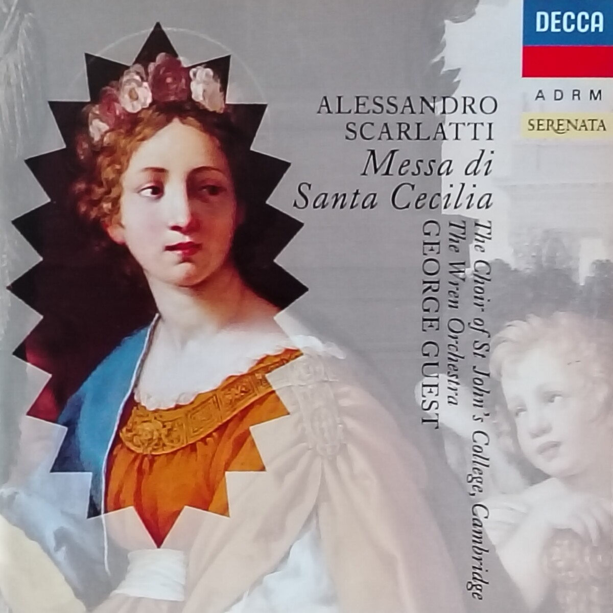Messa di Santa Cecilia by The Wren Orchestra / The Choir of St John's ...