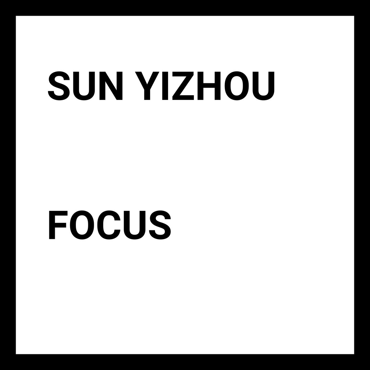 Focus by 孙一舟 [Sun Yizhou] (Album, Drone): Reviews, Ratings, Credits ...