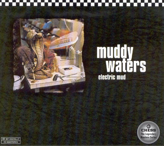 Electric Mud by Muddy Waters (Album; MCA; MCD 09364): Reviews, Ratings ...