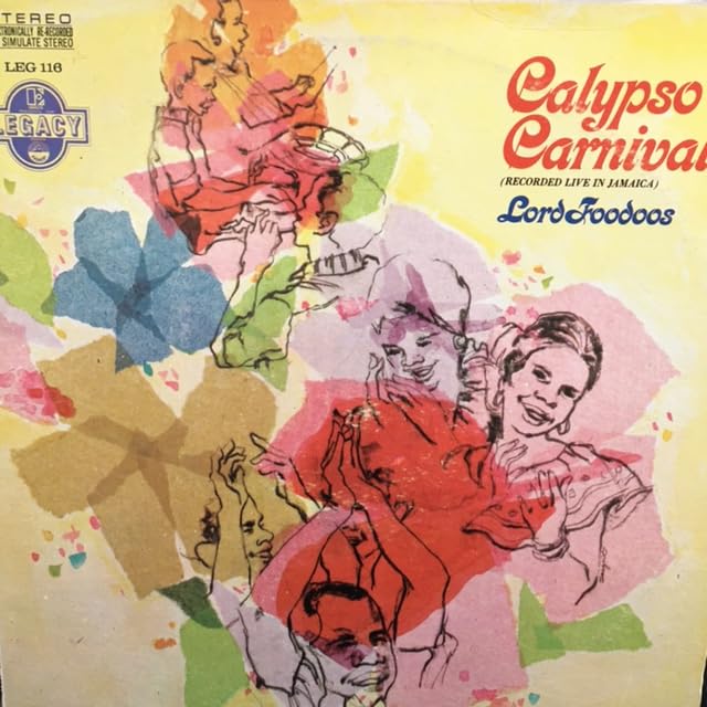 Calypso Carnival by Lord Foodoos & His Calypso Band (Album; Legacy; LEG ...