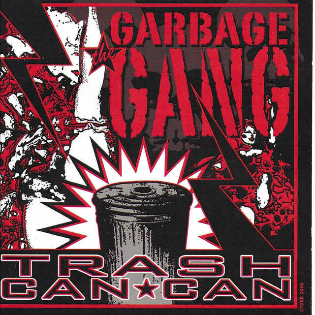 Trash Can Can by The Garbage Gang (Album): Reviews, Ratings, Credits ...