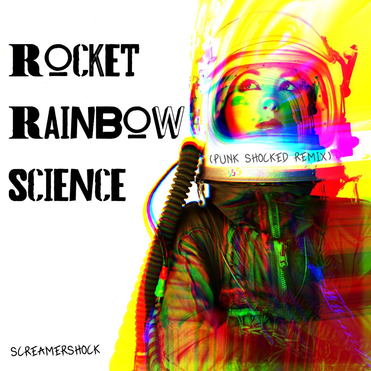 Rocket Rainbow Science (Punk Shocked Remix) by Screamershock (Single): Reviews, Ratings, Credits ...