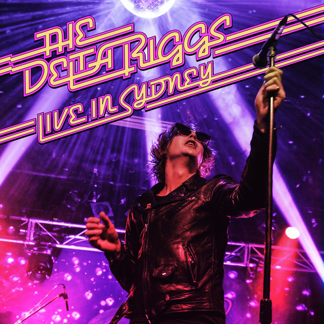 The Delta Riggs Live in Sydney by The Delta Riggs (Album): Reviews ...
