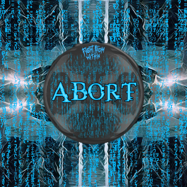 Abort by Fight From Within (Single): Reviews, Ratings, Credits, Song ...
