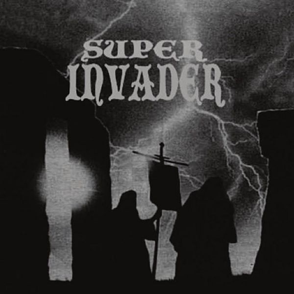 Super Invader by Super Invader (Album): Reviews, Ratings, Credits, Song ...