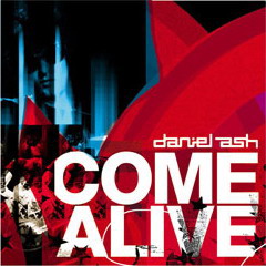 Come Alive by Daniel Ash (Album, Alternative Rock): Reviews, Ratings ...