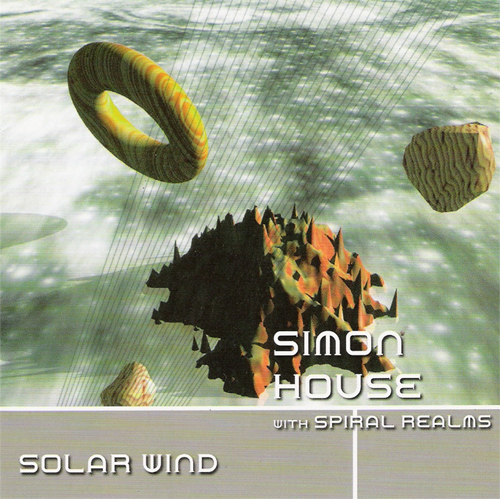 Solar Wind by Simon House With Spiral Realms (Album; Hawkwind ...