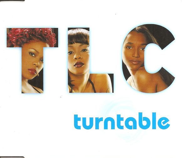 Turntable by TLC (Single, Contemporary R&B): Reviews, Ratings, Credits ...