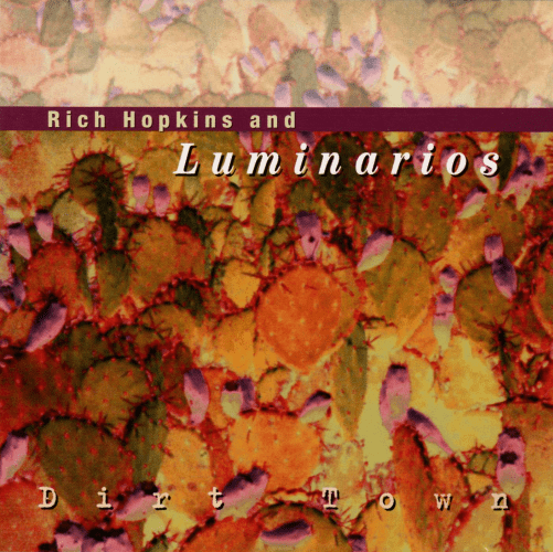 Rich Hopkins & Luminarios Albums: songs, discography, biography, and ...