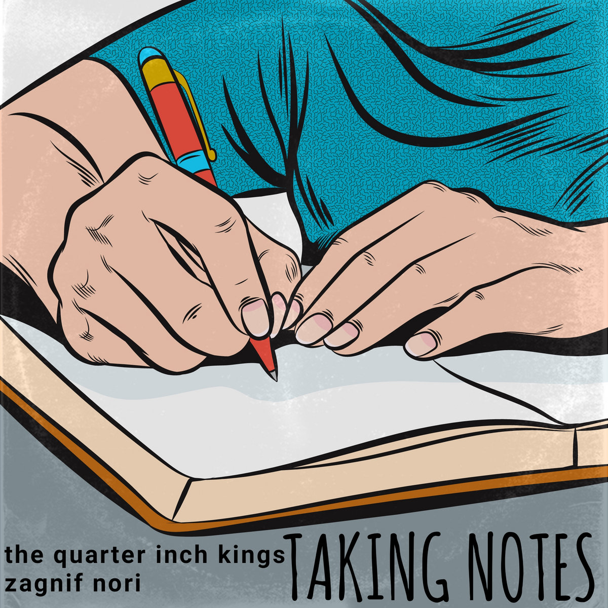 Taking Notes by The Quarter Inch Kings x Zagnif Nori (Single): Reviews ...