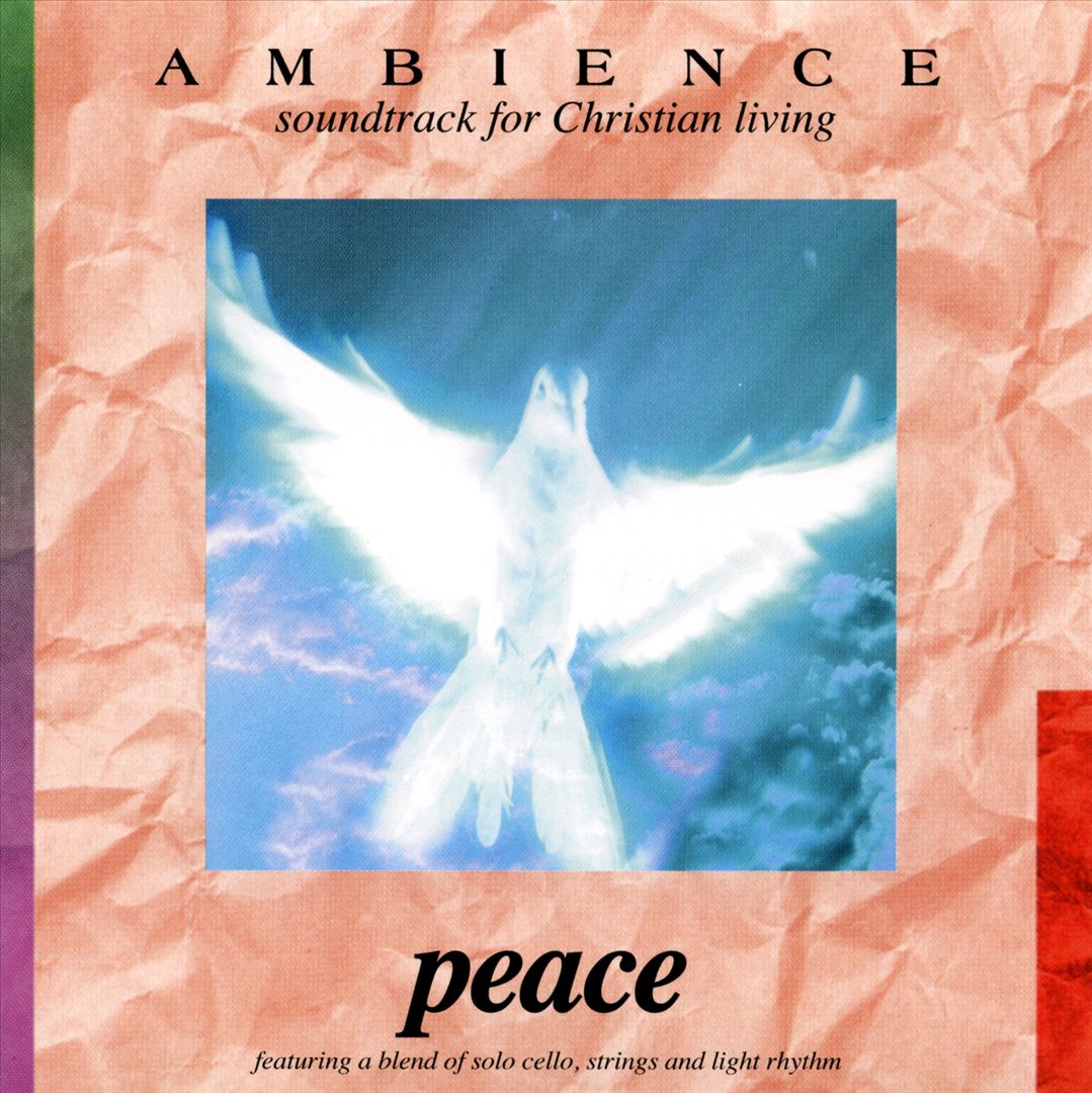 Ambience: Soundtrack for Christian Living - Peace by Robin Thompson ...