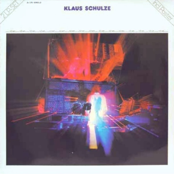 ...Live... by Klaus Schulze (Album; EMI France; 2C 170 63901/2 ...