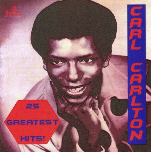 25 Greatest Hits by Carl Carlton (Compilation): Reviews, Ratings ...