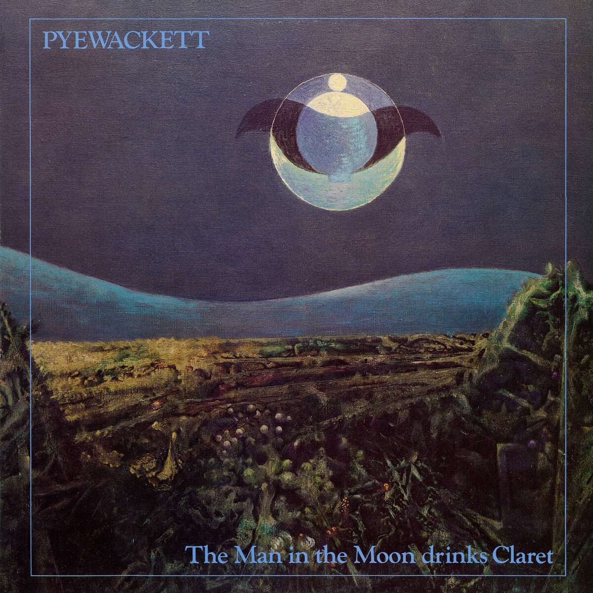The Man in the Moon Drinks Claret by Pyewackett (Album, English Folk ...
