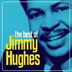 The Best of Jimmy Hughes [Enhanced] by Jimmy Hughes (Compilation ...
